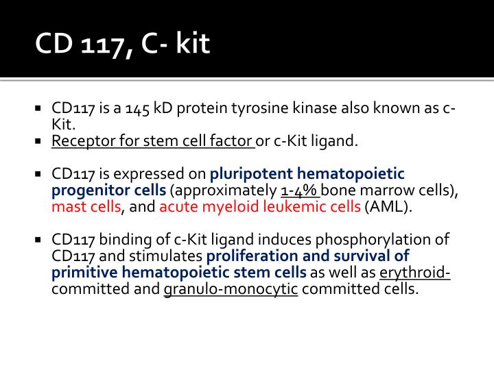 PPT - CD 117( C- Kit) In AML PowerPoint Presentation - ID:2057898