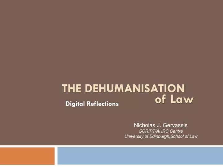 PPT - The Dehumanisation PowerPoint Presentation, free download - ID:2060643