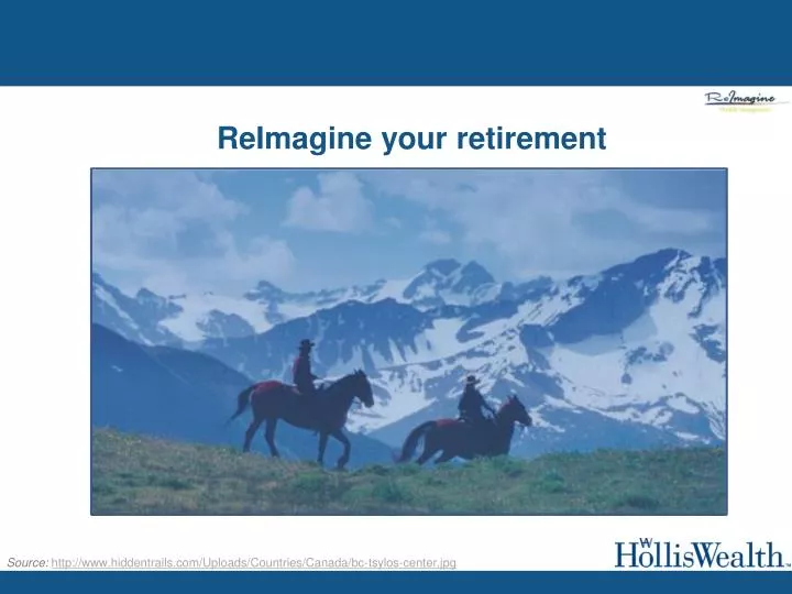 PPT - ReImagine your retirement PowerPoint Presentation, free download ...
