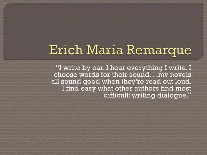 PPT - Erich Maria Remarque PowerPoint Presentation, free download - ID ...