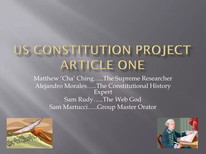 PPT - US Constitution Project Article One PowerPoint Presentation, free ...
