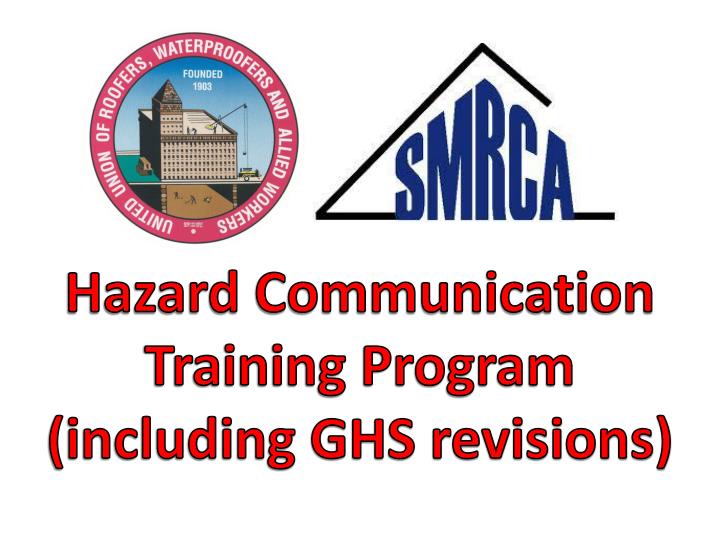 PPT - Hazard Communication Training Program (including GHS revisions ...