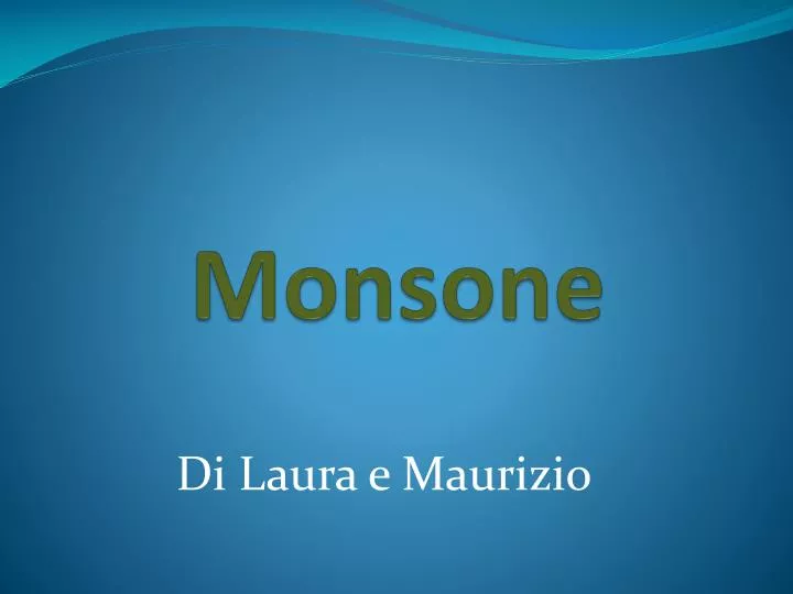 PPT - Monsone PowerPoint Presentation, free download - ID:2061791
