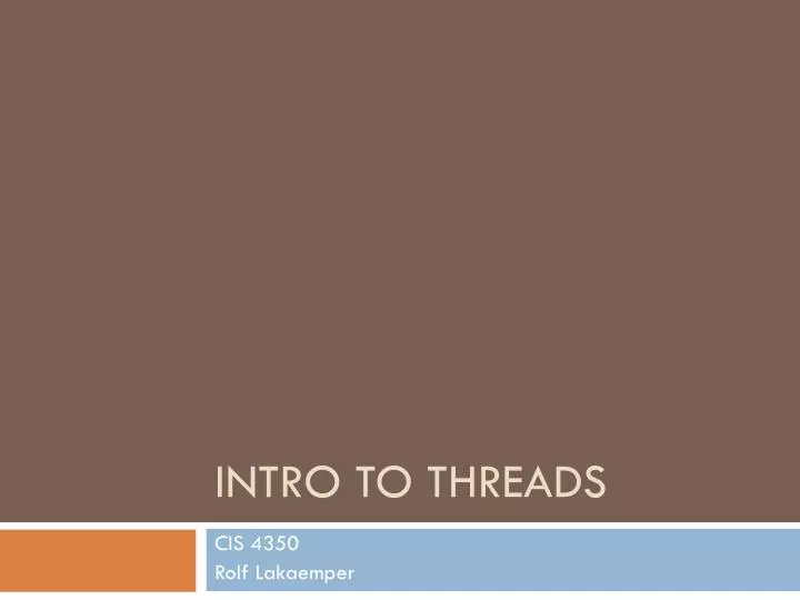 PPT - Intro to Threads PowerPoint Presentation, free download - ID:2062057