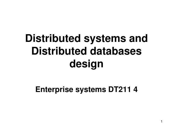Ppt Distributed Systems And Distributed Databases Design Powerpoint Presentation Id2062394