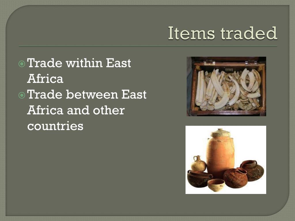 PPT - East Africa as a participant in Indian Ocean Trade PowerPoint ...