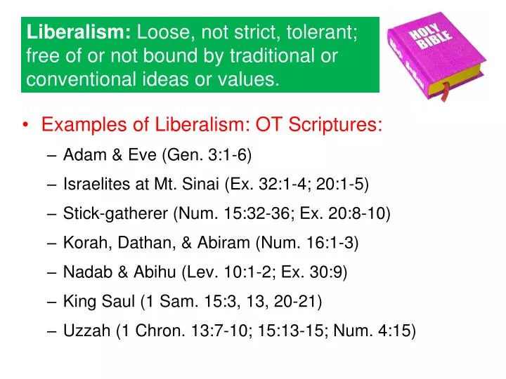 PPT - Examples of Liberalism: OT Scriptures: Adam & Eve (Gen. 3:1-6 ...