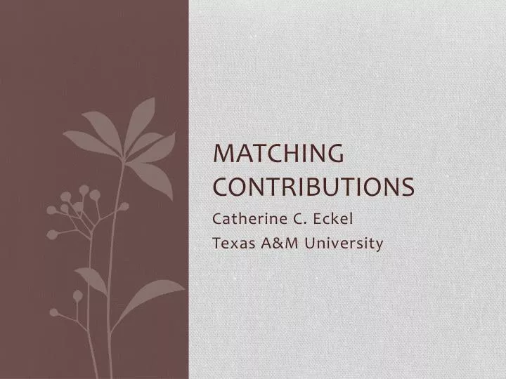 PPT - Matching Contributions PowerPoint Presentation, free download ...