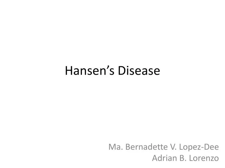 PPT - Hansen’s Disease PowerPoint Presentation, free download - ID:2063190
