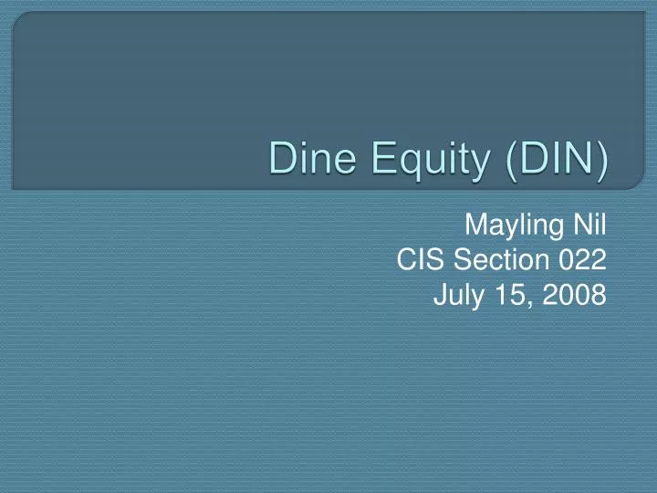PPT - Dine Equity (DIN) PowerPoint Presentation, free download - ID:2063654