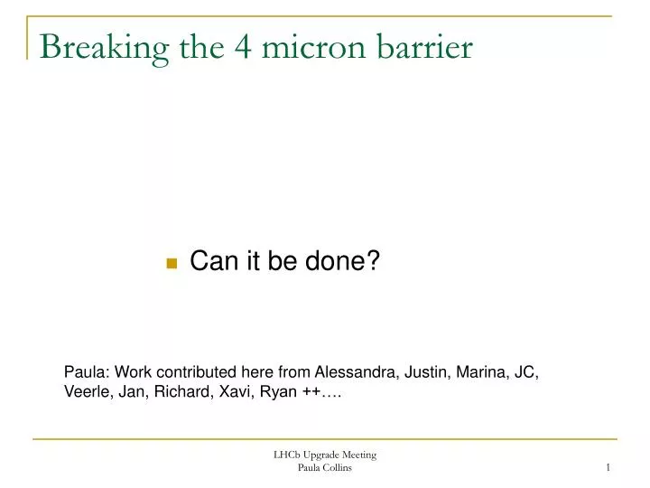 PPT - Breaking the 4 micron barrier PowerPoint Presentation, free ...