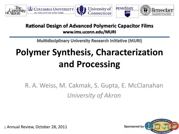 PPT - Polymer Synthesis, Characterization and Processing PowerPoint ...