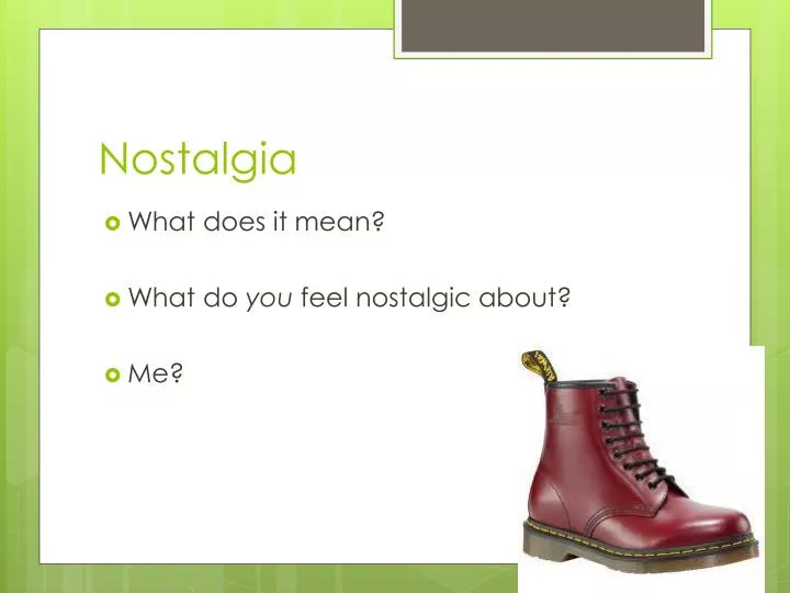 PPT - Nostalgia PowerPoint Presentation, free download - ID:2066344