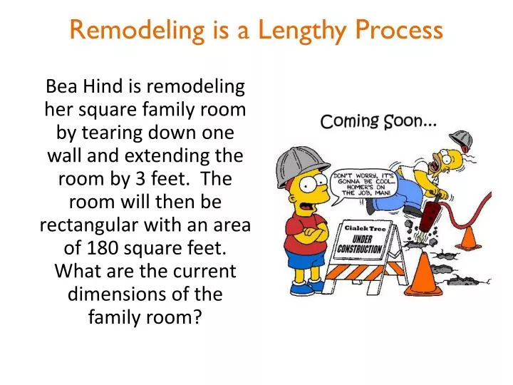 PPT - Remodeling is a Lengthy Process PowerPoint Presentation, free ...