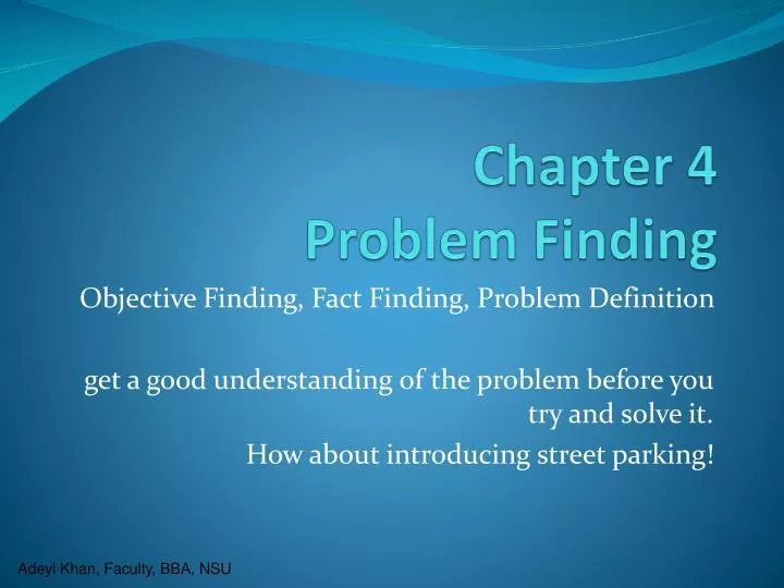 PPT - Chapter 4 Problem Finding PowerPoint Presentation, free download - ID:2066681