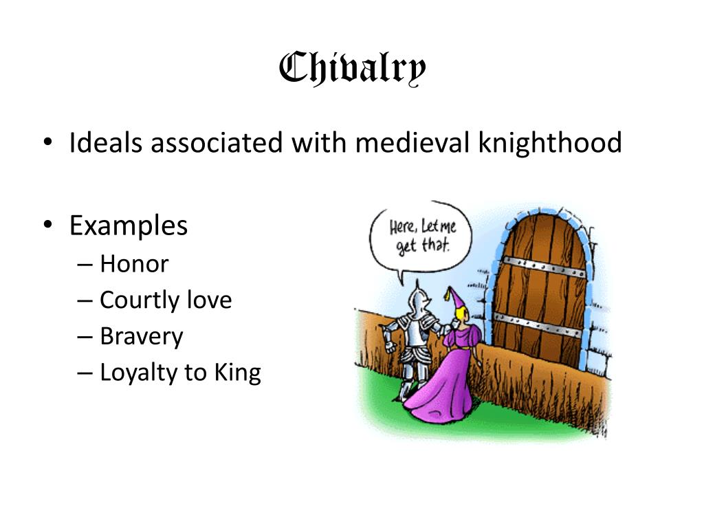 PPT - Chilvary , Courtly Love, and Arthurian Legend PowerPoint ...