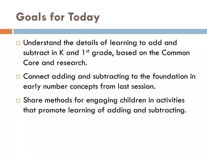 PPT - Goals for Today PowerPoint Presentation, free download - ID:2066987