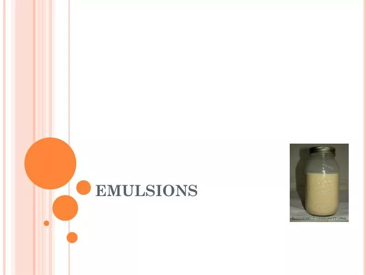 PPT - EMULSIONS PowerPoint Presentation, free download - ID:2067589