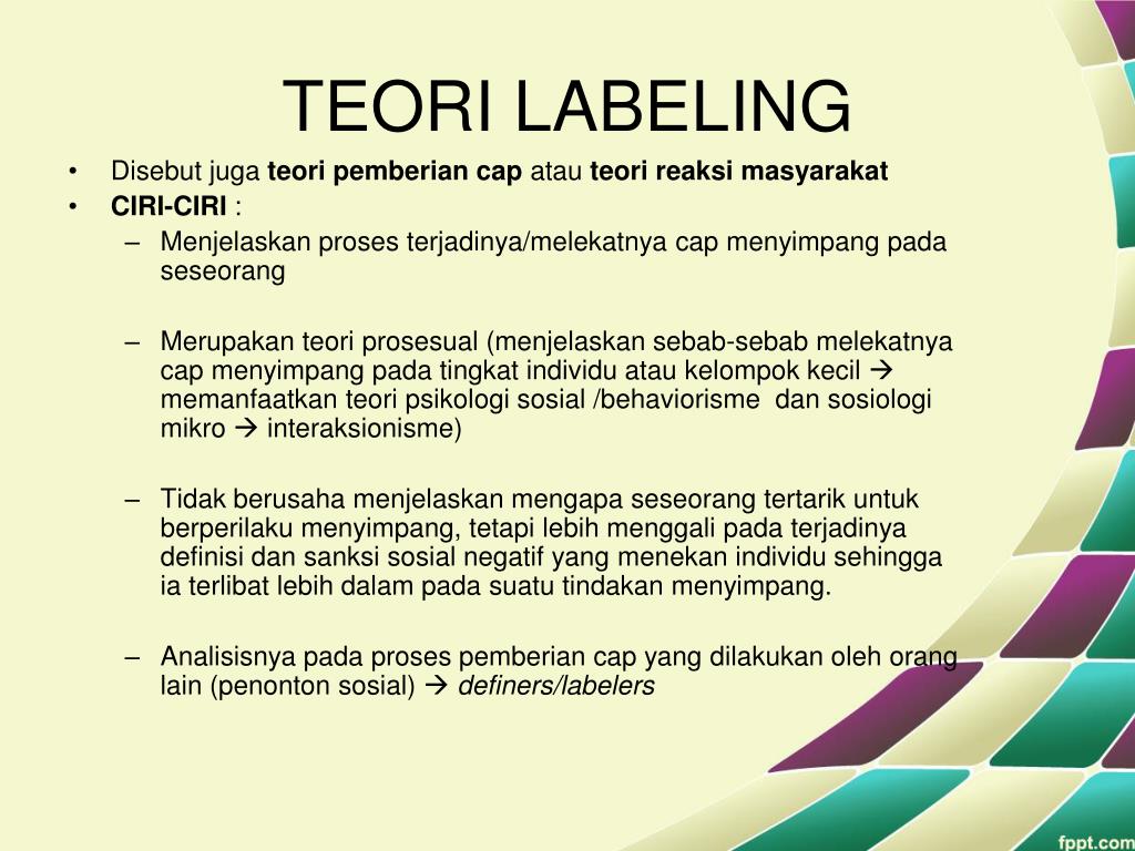 PPT - TEORI PERILAKU MENYIMPANG KONTEMPORER (Teori Labeling & Konflik ...