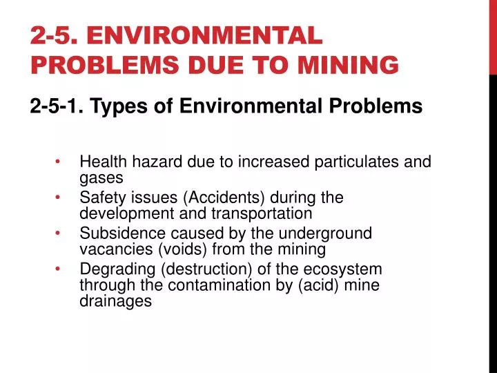 PPT - 2-5. Environmental problems due to mining PowerPoint Presentation ...