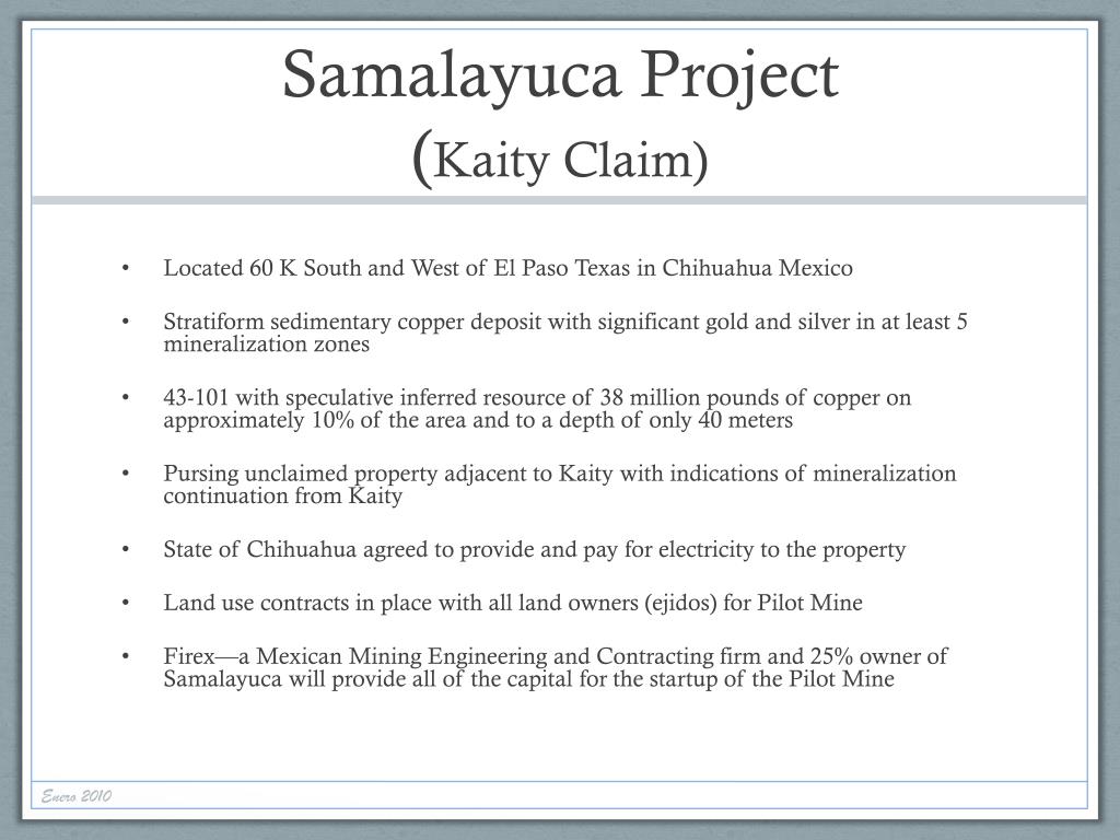 PPT - Samalayuca Samalayuca is a Mexican mining/exploration company ...