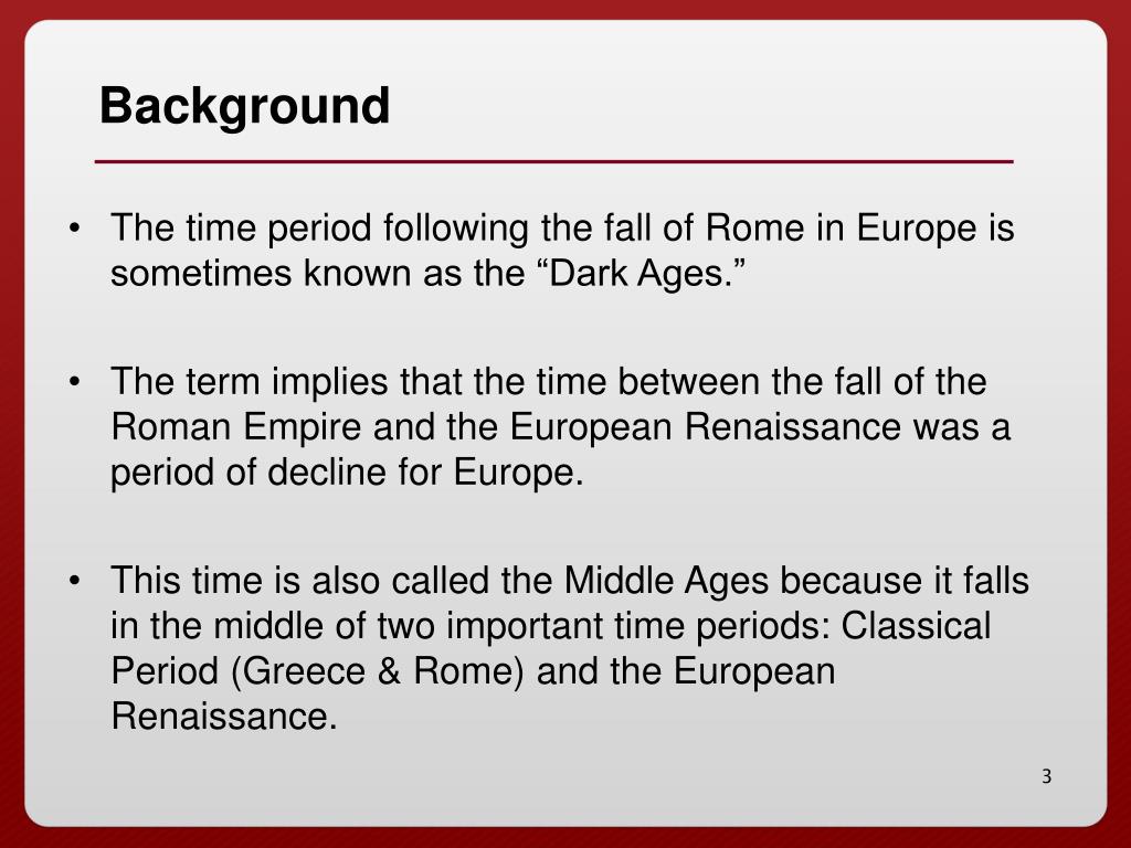 PPT - Revisiting the Dark Ages: An Examination of Europe's Historical ...