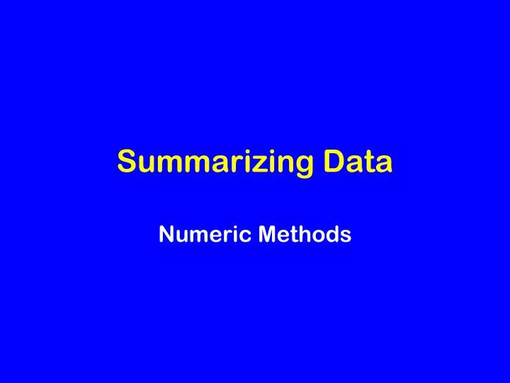 PPT - Summarizing Data PowerPoint Presentation, free download - ID:2068370