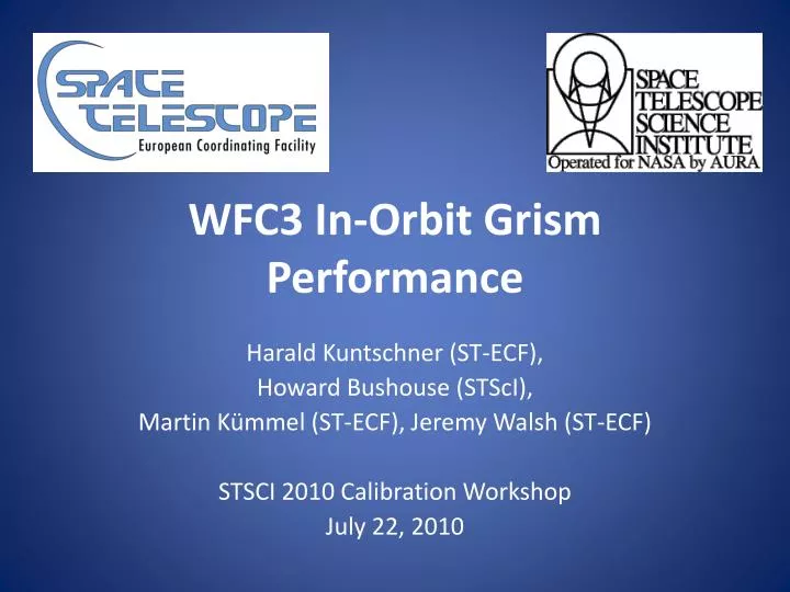PPT - WFC3 In-Orbit Grism Performance PowerPoint Presentation, free ...