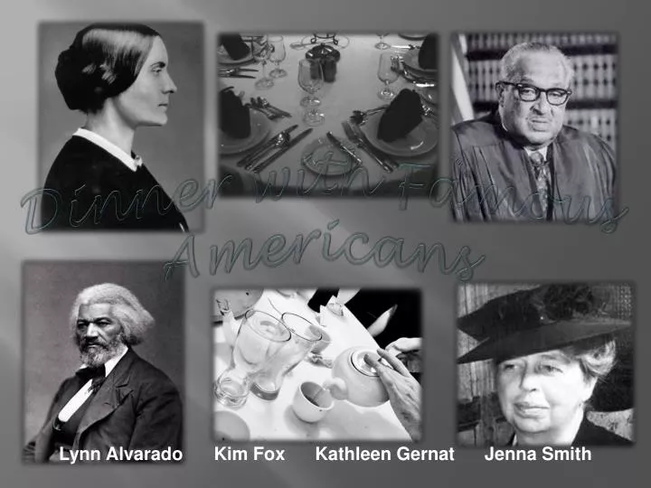 PPT - Dinner with Famous Americans PowerPoint Presentation, free ...