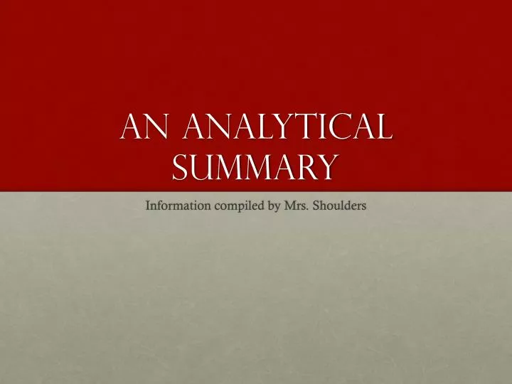 PPT - An Analytical Summary PowerPoint Presentation, free download - ID ...
