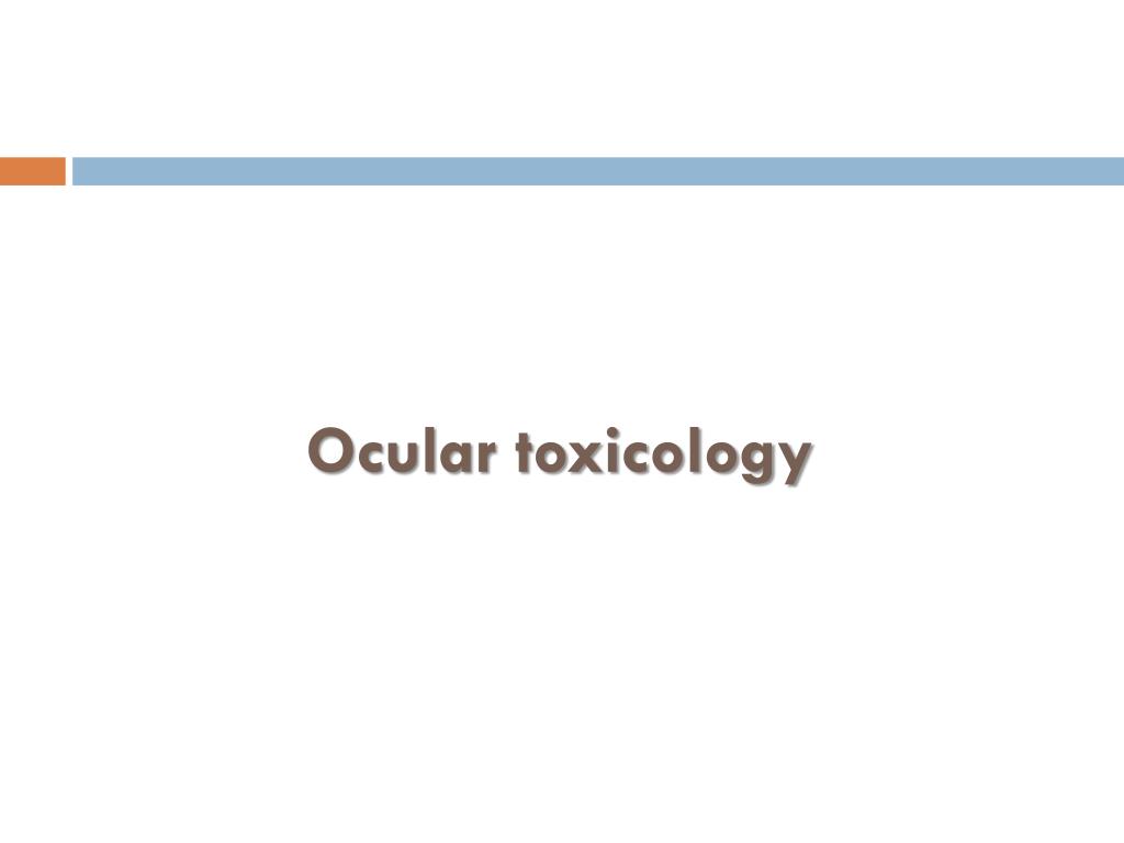 PPT - Ocular pharmacology and toxicology PowerPoint Presentation, free ...