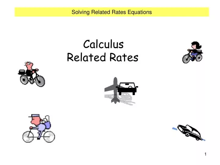 PPT - Calculus Related Rates PowerPoint Presentation, free download ...