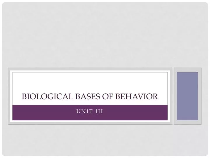 PPT - Biological Bases of Behavior PowerPoint Presentation, free ...