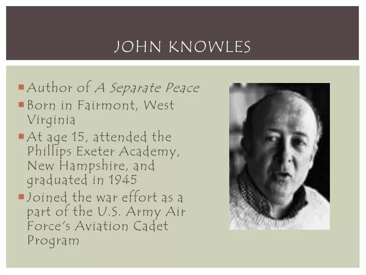 PPT - John Knowles PowerPoint Presentation, free download - ID:2071267