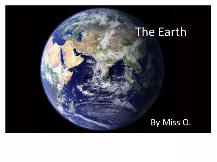 PPT - The Earth PowerPoint Presentation, free download - ID:2071313