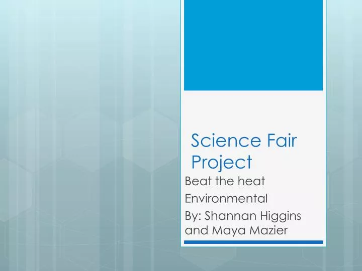 PPT - Science Fair Project PowerPoint Presentation, free download - ID ...