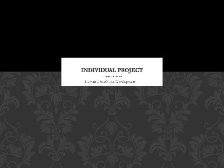 PPT - Individual Project PowerPoint Presentation, free download - ID ...