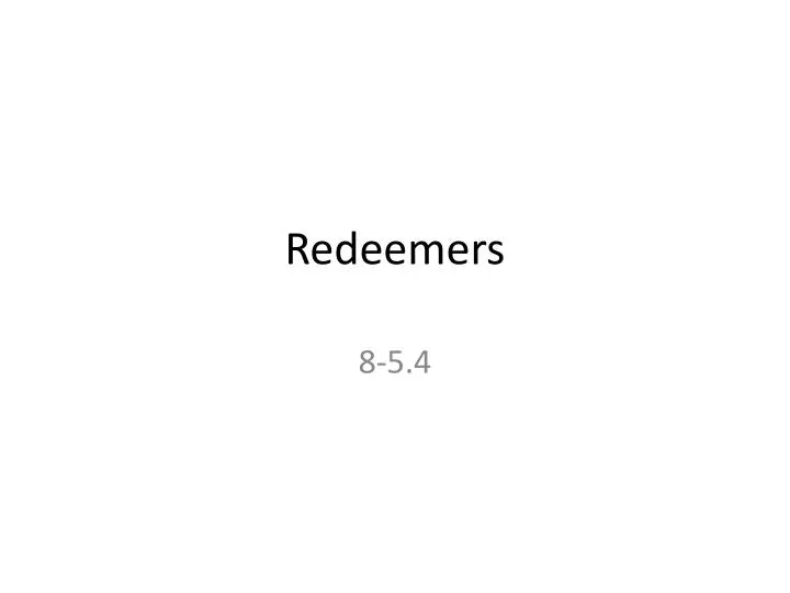 PPT - Redeemers PowerPoint Presentation, free download - ID:2072105
