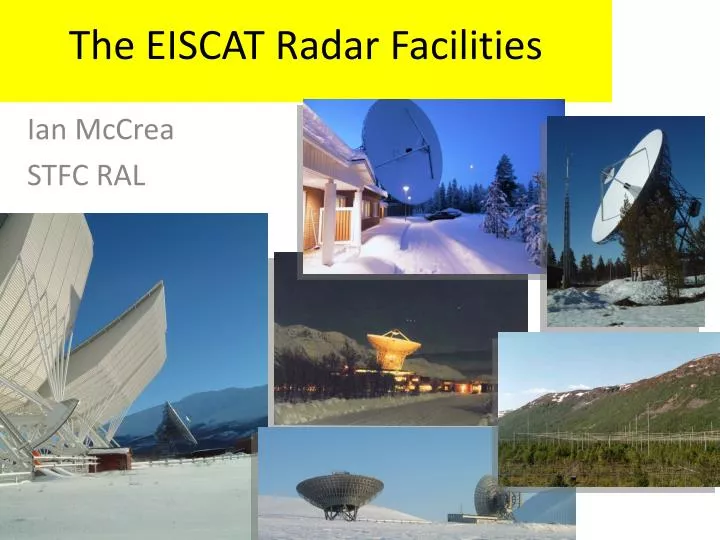 PPT - The EISCAT Radar Facilities PowerPoint Presentation, free ...