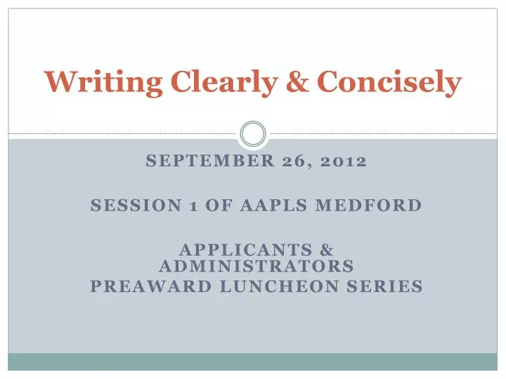 PPT - Writing Clearly & Concisely PowerPoint Presentation, free ...