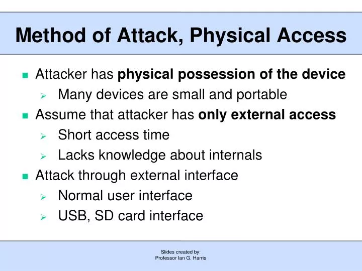 PPT - Method of Attack, Physical Access PowerPoint Presentation, free ...