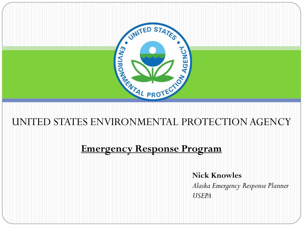PPT - UNITED STATES ENVIRONMENTAL PROTECTION AGENCY Emergency Response ...