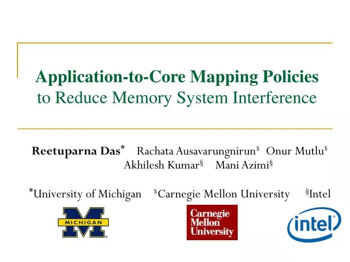 Ppt Application To Core Mapping Policies To Reduce Memory System Interference Powerpoint 5030