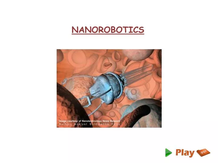 PPT - NANOROBOTICS PowerPoint Presentation, free download - ID:2073136