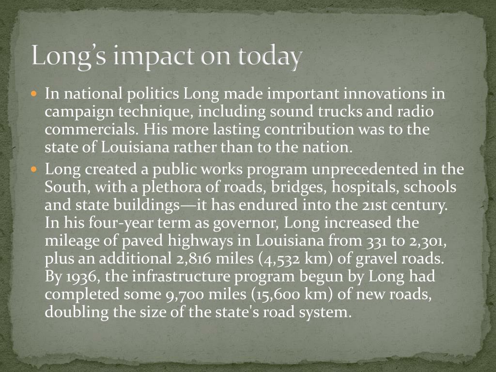 PPT - Huey Long Aka: kingfish August 30, 1893 – September 10, 1935 ...