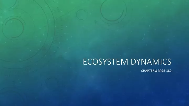 PPT - Ecosystem Dynamics PowerPoint Presentation, free download - ID ...