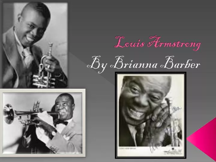 PPT - Louis Armstrong PowerPoint Presentation, free download - ID:2074370