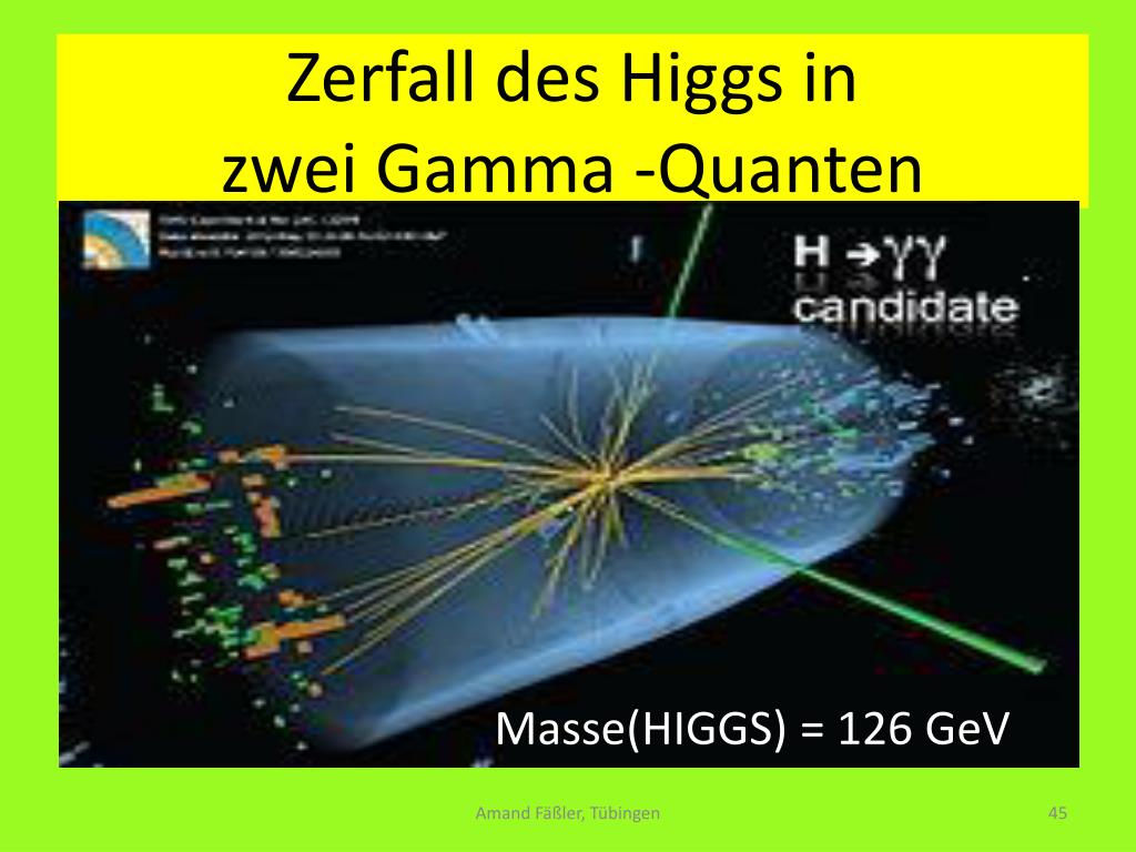 PPT - Das Higgs -Teilchen - D er letzte Baustein im Standard Modell ...