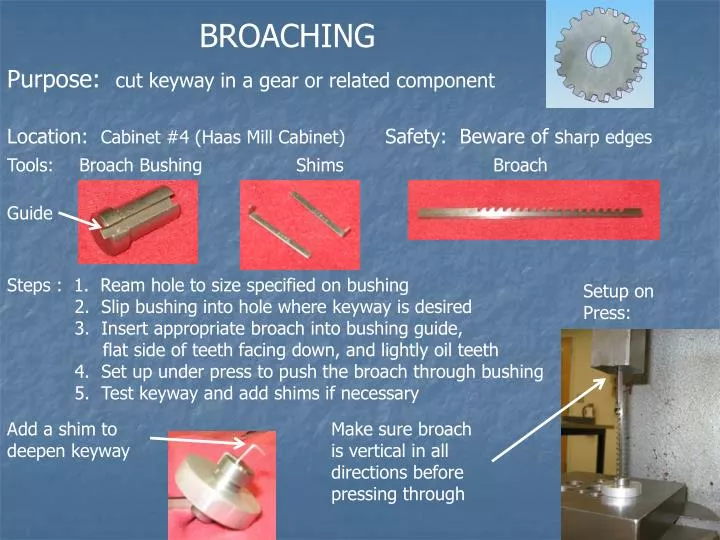 PPT - BROACHING PowerPoint Presentation, free download - ID:2074632