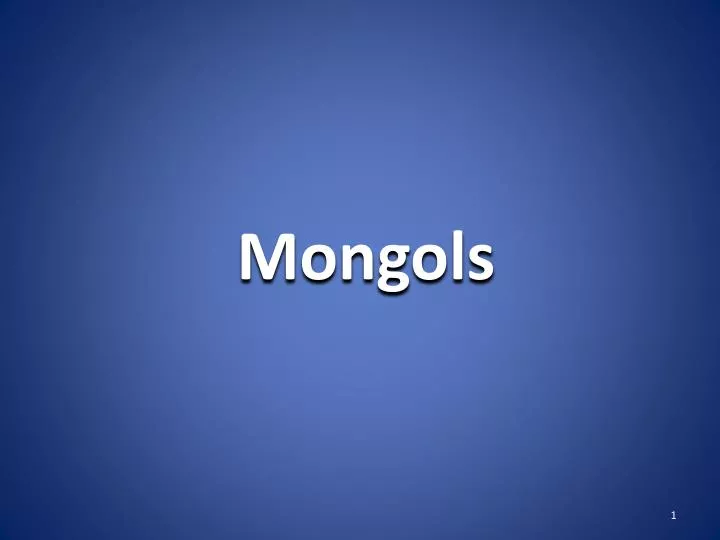 PPT - Mongols PowerPoint Presentation, free download - ID:2074640